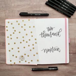 2019 Goal Setting in Your Journal – Kelly Creates